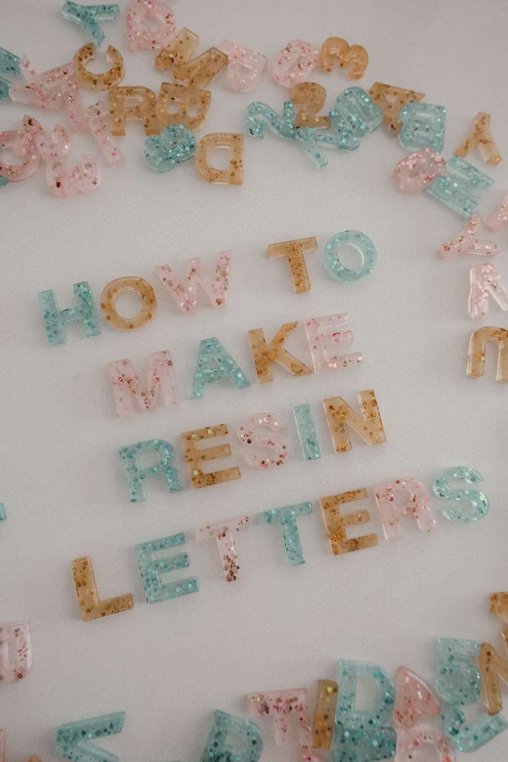 How To Make Resin Alphabet Letters + Tips & Tricks - Kelsey Bang