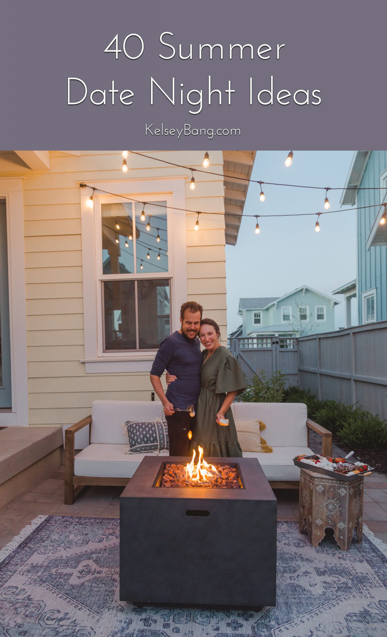 40 Summer Date Night Ideas - Kelsey Bang
